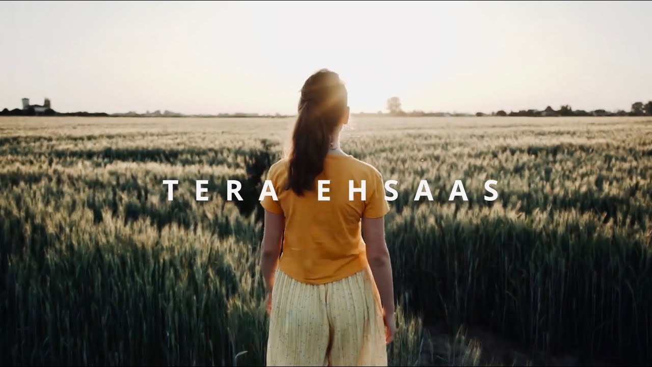 Tera Ehsaas | A Soulful Hindi Song - YouTube