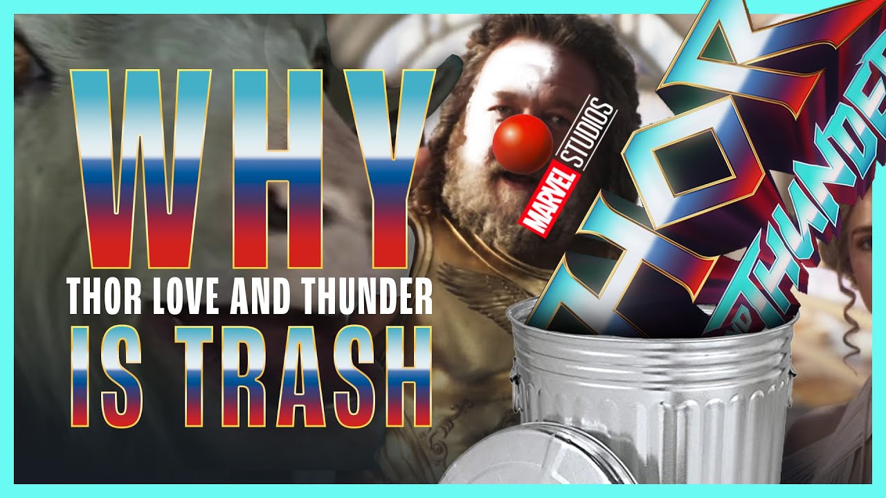 Why Thor Love and Thunder is trash - Spoiler Review - YouTube