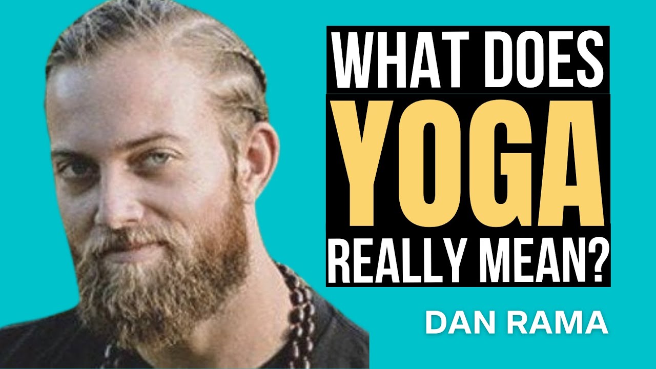 Daniel Rama on What does YOGA mean? Clip BMP Podcast EP32 #danielrama ...