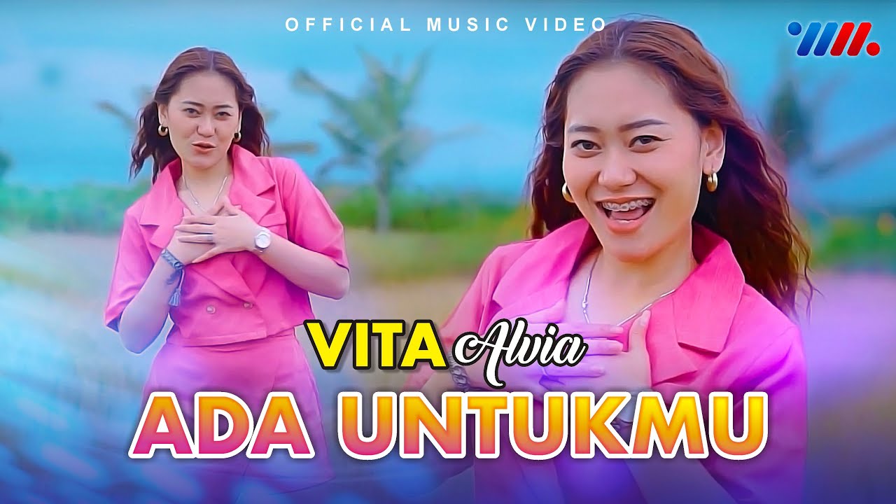Vita Alvia - Ada Untukmu (Official Music Video) - YouTube