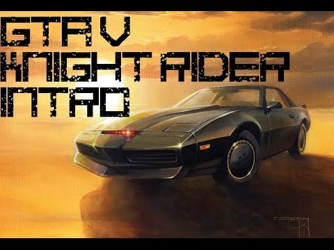 GTA 5 KNIGHT RIDER INTRO - YouTube