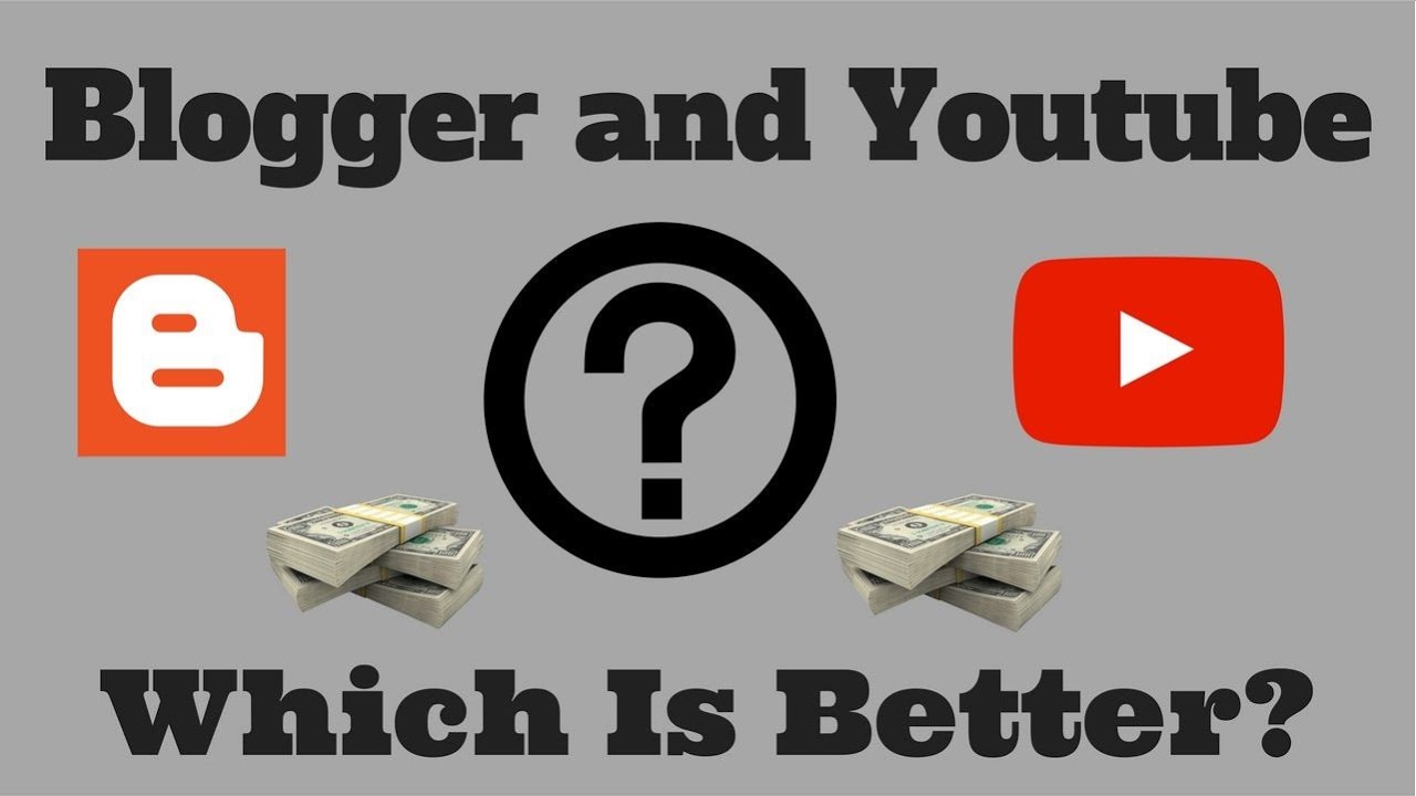 Blogging vs YouTube which is better option for new comer - YouTube