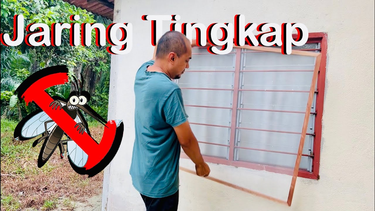Cara DIY buat Jaring nyamuk pada tingkap rumah - YouTube