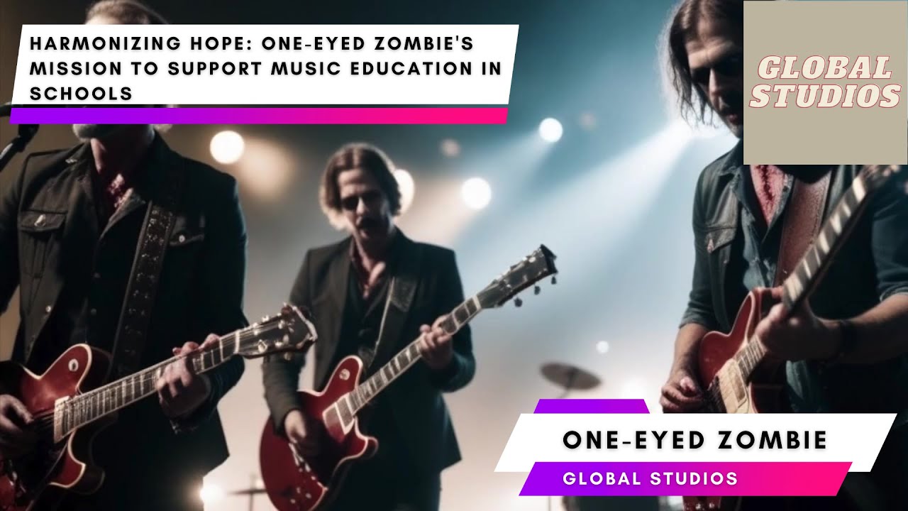 Harmonizing Hope: One Eyed Zombie's Mission to Support Music Education ...