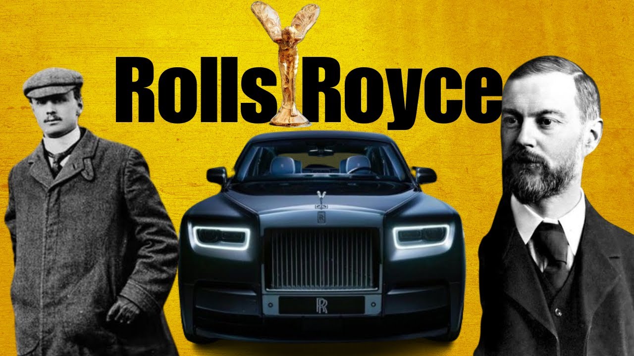 Poor men who invented the most luxurious car in the world _ Rolls-Royce ...