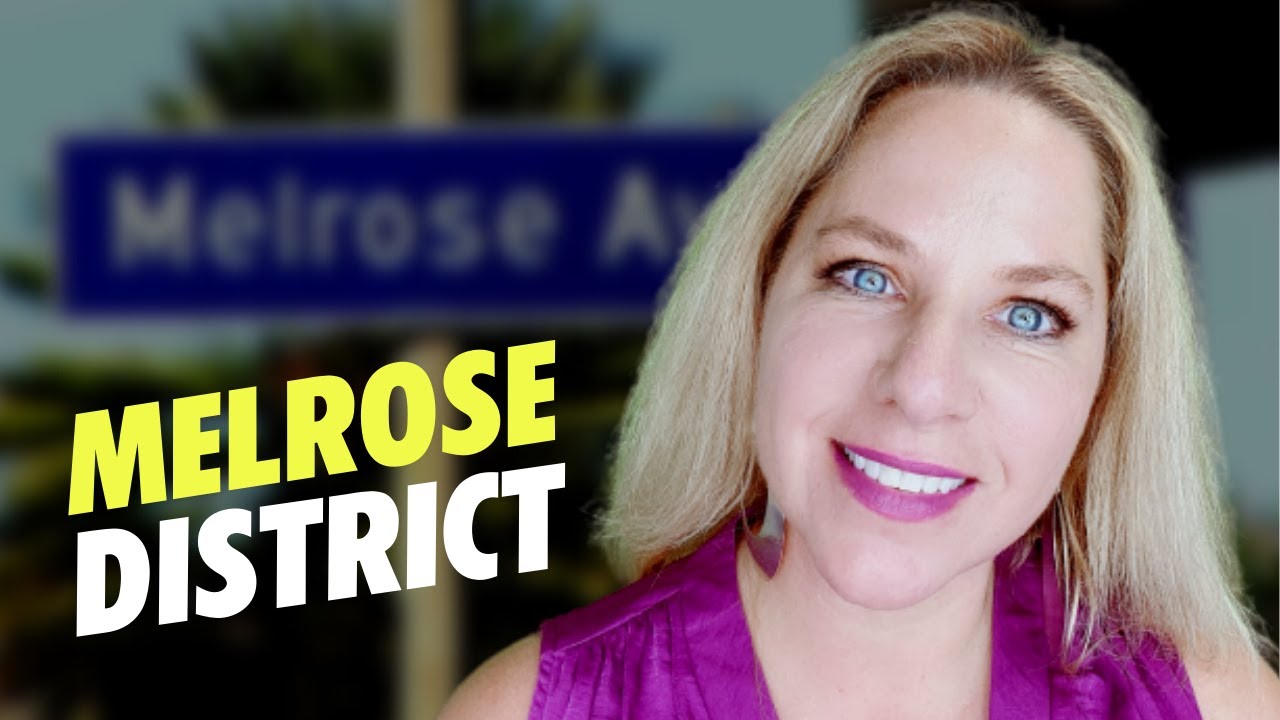 The History of Melrose District the Melrose Strip Los Angles and Real ...