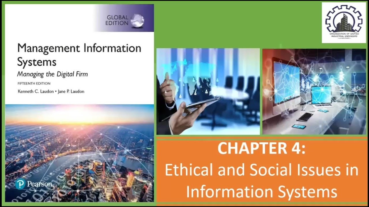 CHAPTER 4: Ethical and Social Issues in Information Systems - YouTube