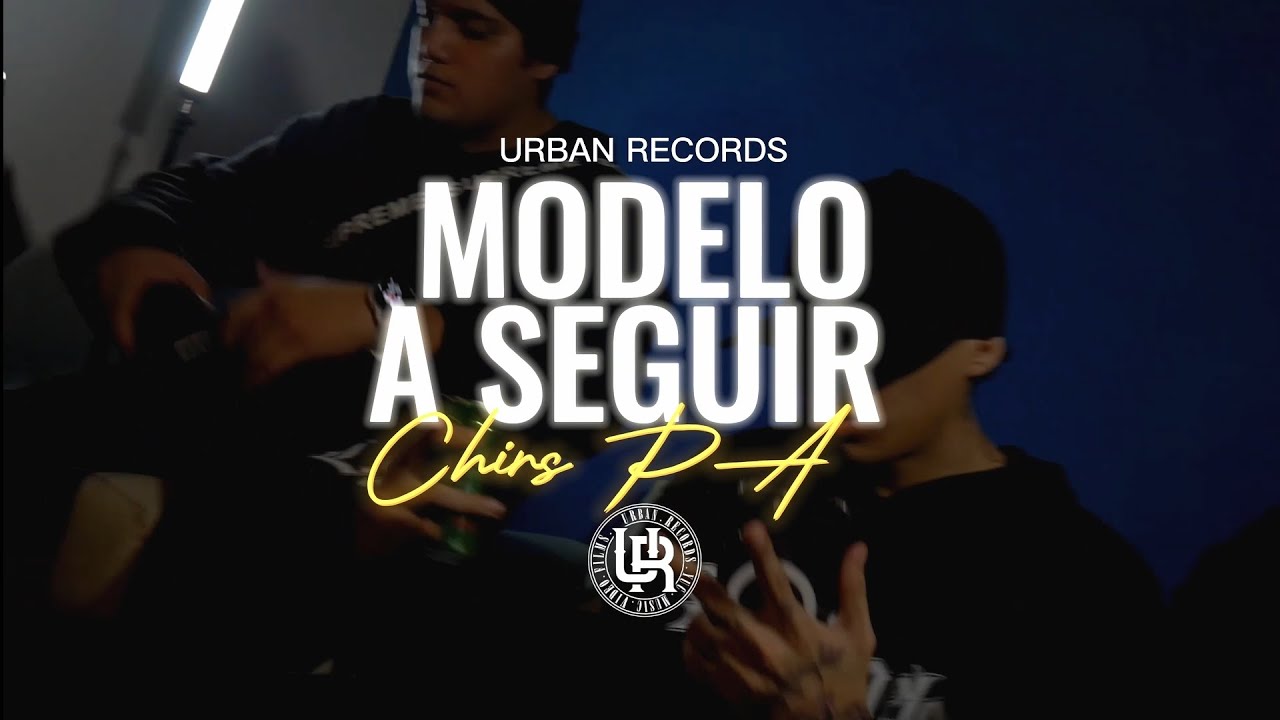 Chris PA - MODELO A SEGUIR (VIDEO OFICIAL) - YouTube