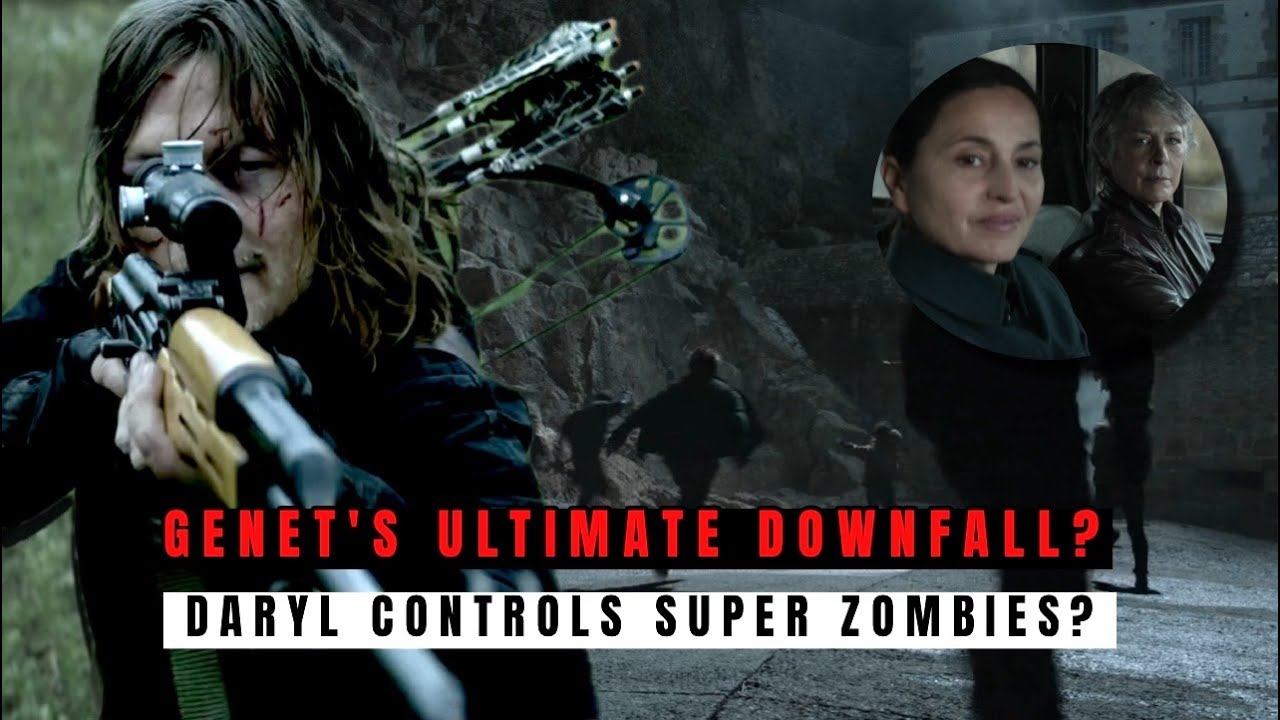 The Walking Dead Daryl Dixon Season 2 | Genet's Downfall! Super Zombies ...