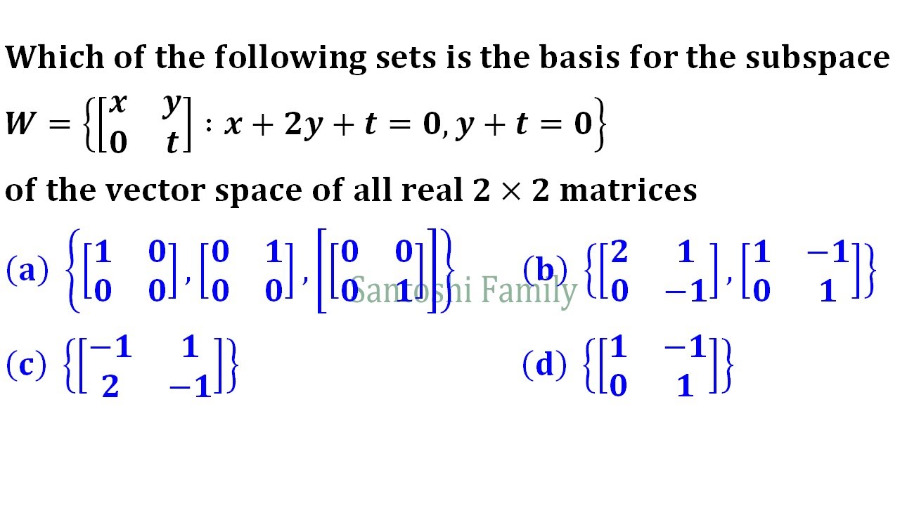 basis and dimension of subspace vector space IIT Jam Mathematics 2007 ...