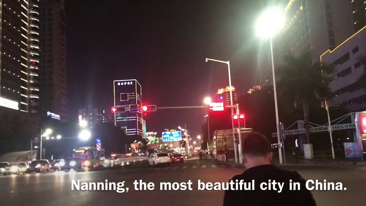 The night in Nanning beauty worth to live for - YouTube