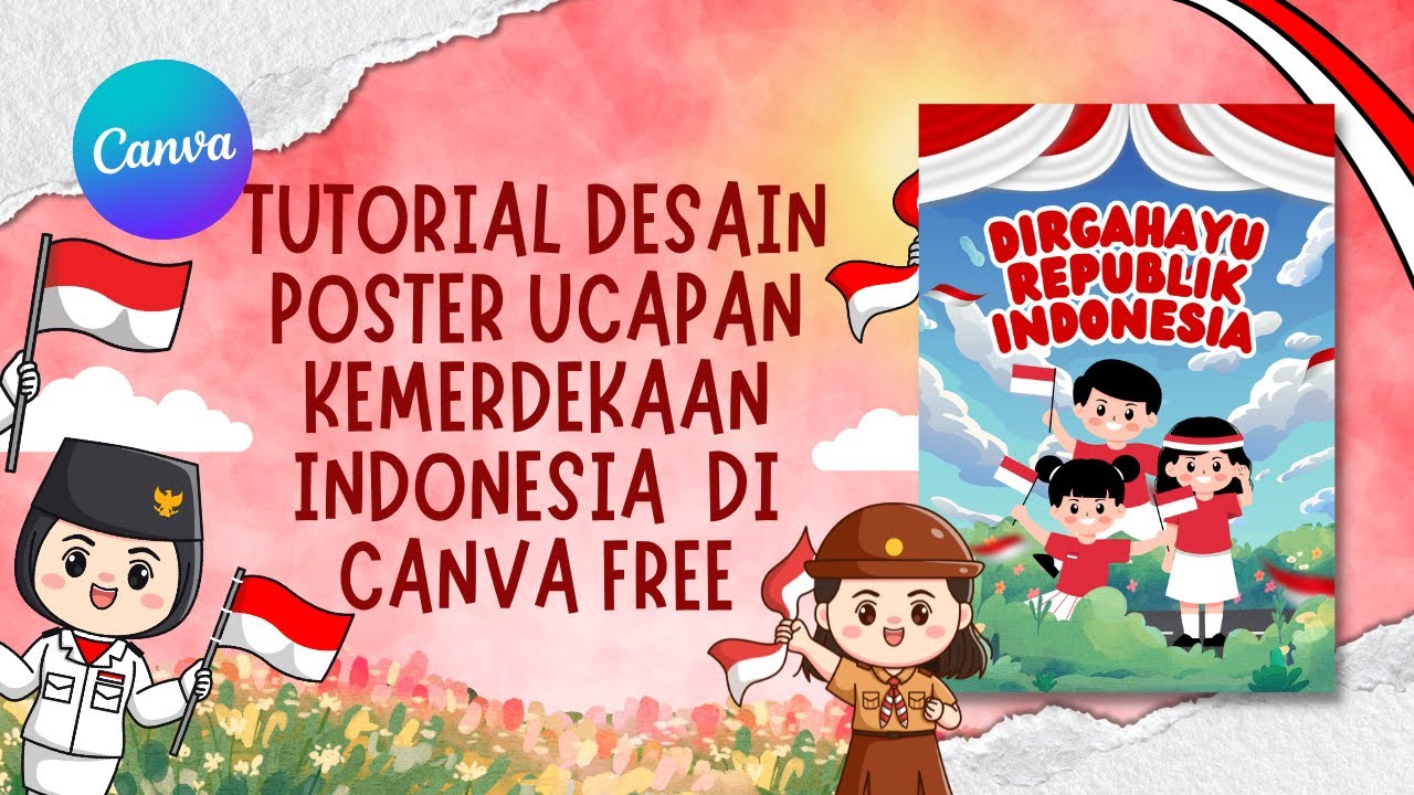 Tutorial Bikin Poster Ucapan Kemerdekaan Republik Indonesia (17 Agustus) di Canva - YouTube