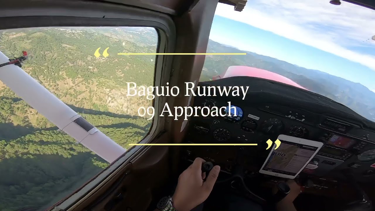 Baguio Loakan Airport Runway 09 Approach - YouTube