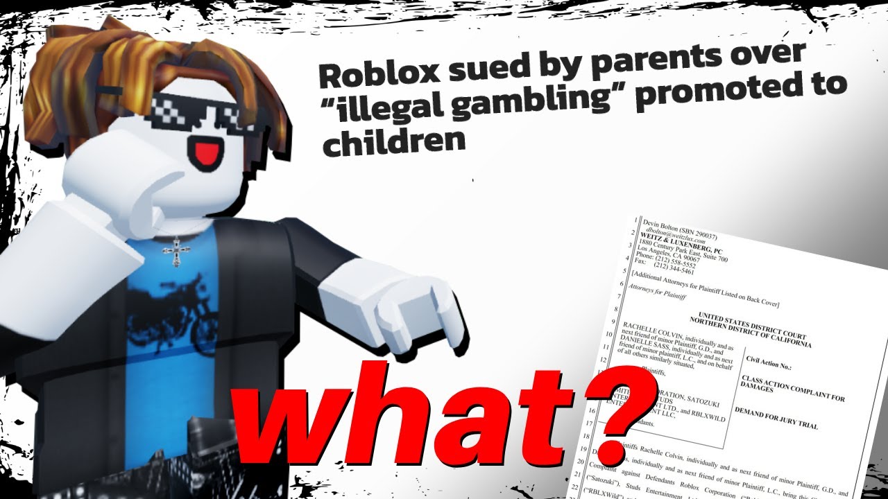 ROBLOX IS BEING SUED FOR ILLEGAL GAMBLING... - YouTube