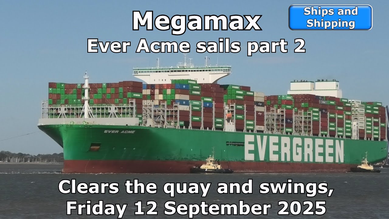 Megamax Ever Acme sails, part 2 - clears the quay and swings; Friday 12 ...