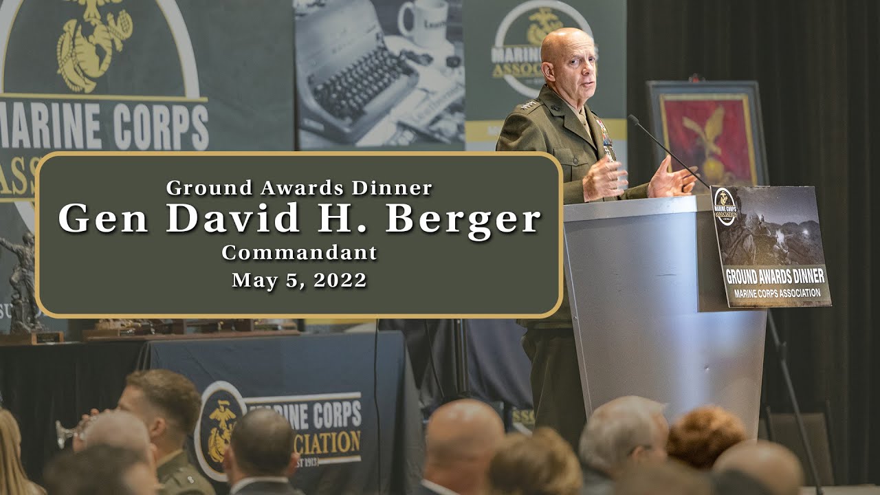 General Berger's Remarks at the 2022 Ground Awards Dinner - YouTube