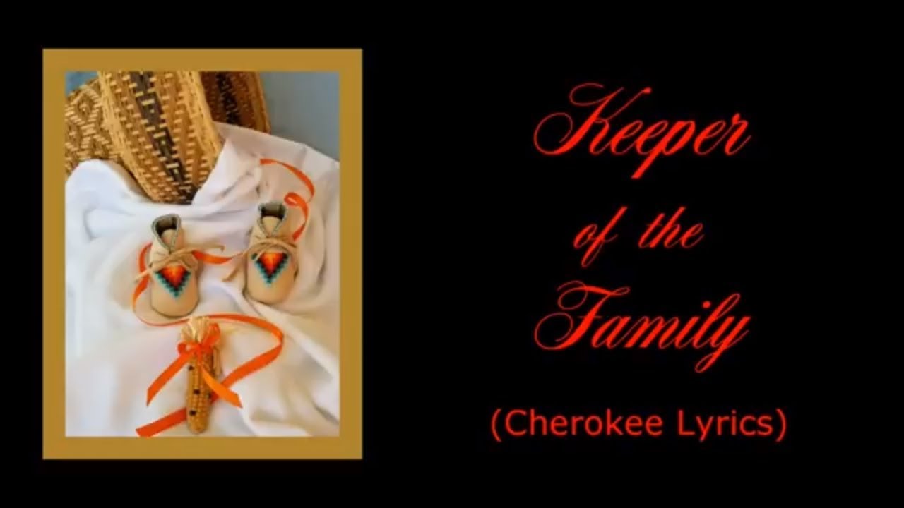 Keeper of the Family (Native Women's Power Song with Cherokee Lyrics ...
