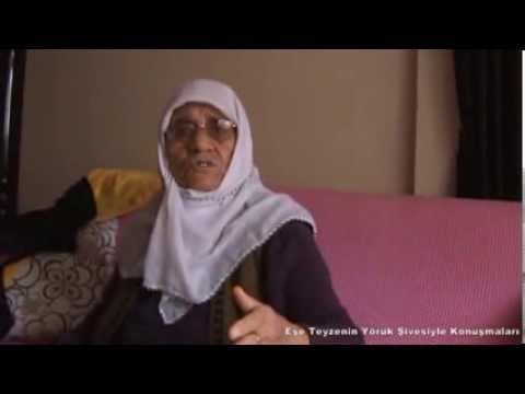 Eşe Teyzenin Yörük Şivesiyle Konuşmaları - Eşe/Spouse, aunt nomad dialect Speeches