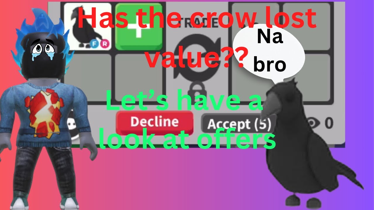 Is the crow losing value in adopt me? Looking at offers for crow - YouTube