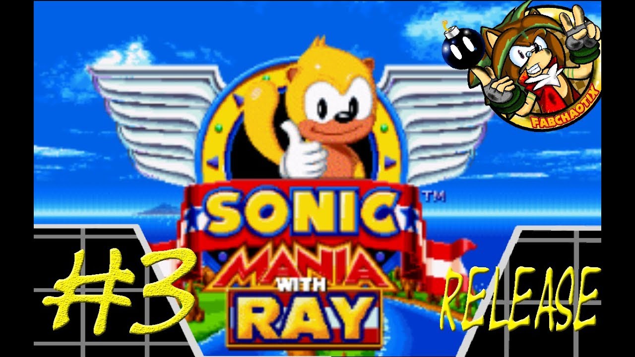 [RELEASE] Ray in Sonic Mania - #3 - YouTube