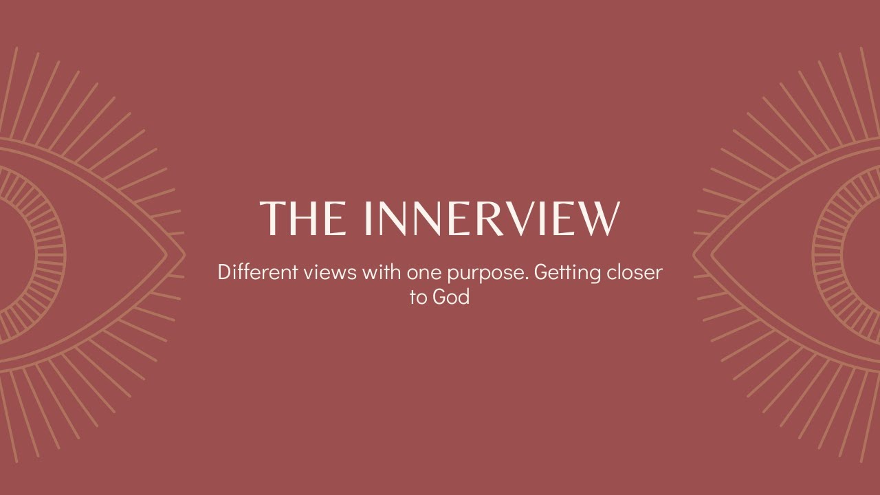 The Innerview - Episode 2-Discussing more of our Testimonies ...