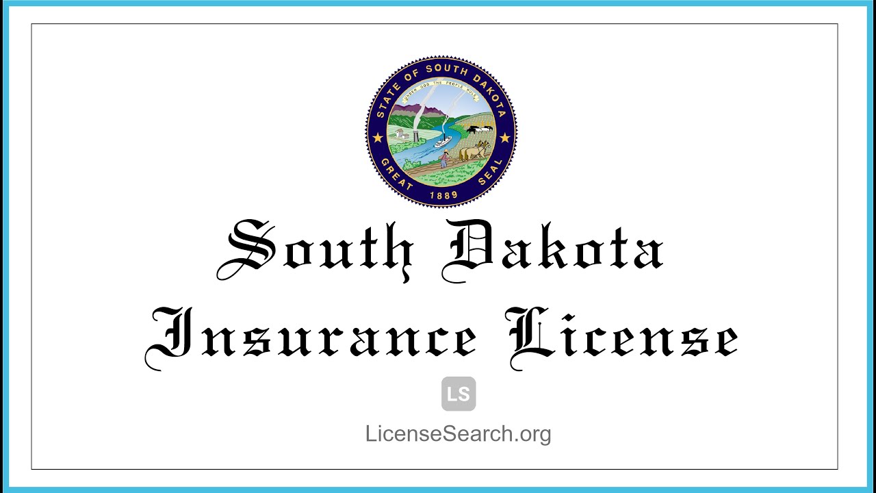 South Dakota Insurance License - What You need to get started #license ...