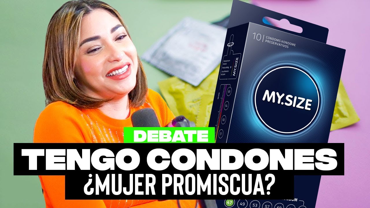 La mujer que anda con PRESERVATIVOS ¿Promiscua o precavida? - YouTube