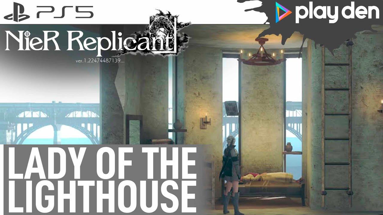 LADY OF THE LIGHTHOUSE | NIER REPLICANT VER. 1.22... - YouTube