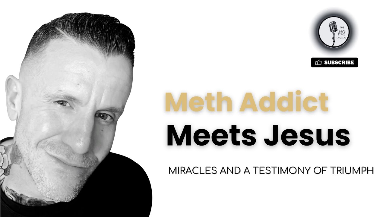 Meth Addict Meets Jesus! 🤯 - YouTube