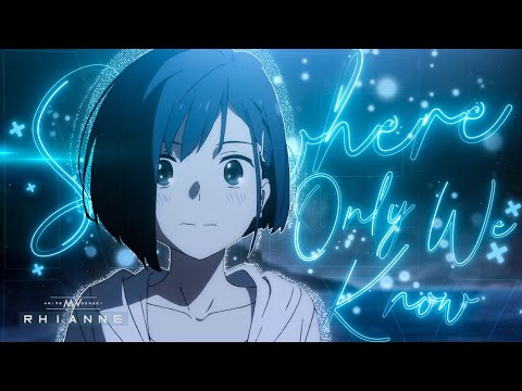 Somewhere Only We Know -「AMV」- Anime MV