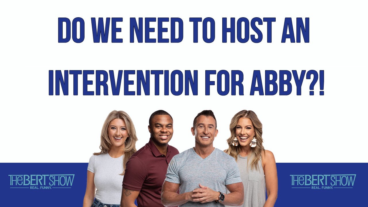 Do We Need To Host An Intervention For Abby?! - YouTube