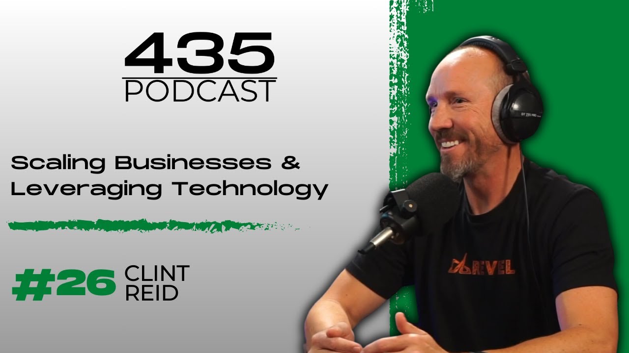 Scaling Businesses and Leveraging Technology with Clint Reid - YouTube