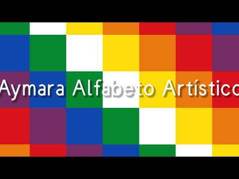 Aymara Alfabeto Artístico