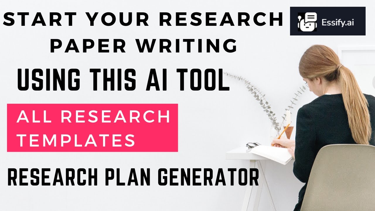 Start your Research paper writing using this AI Tool | Essify AI | AI ...