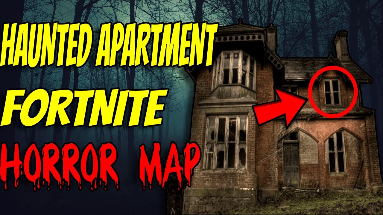 FORTNITE CREATIVE HORROR MAP | Haunted Apartment (WHO'S THERE) - YouTube