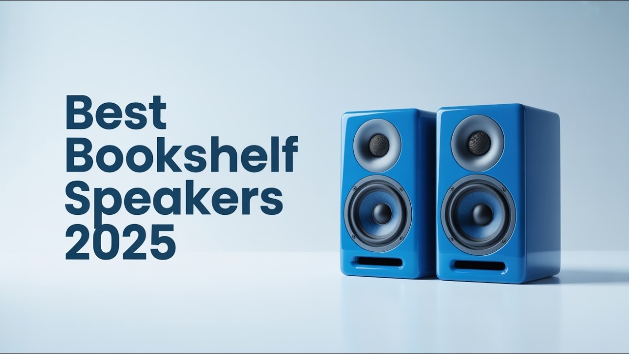 Top 10 Bookshelf Speakers in 2025 – Studio Quality for Your Room - YouTube