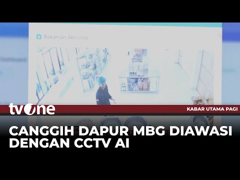 Pengawasan Dapur Berbasis AI, Meminimalisir Kesalahan Penyediaan Program MBG | tvOne