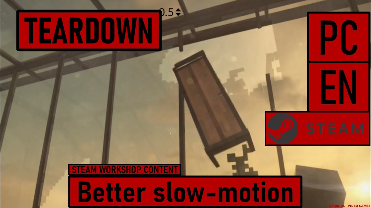 Teardown [PC|Steam|EN] | Better slow-motion [EN] | SWC - YouTube