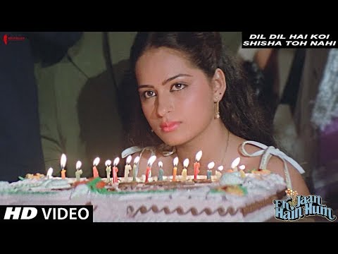 Dil Dil Hai Koi Shisha Toh Nahi | Asha Bhosle, Shabbir Kumar | Ek Jaan Hai Hum