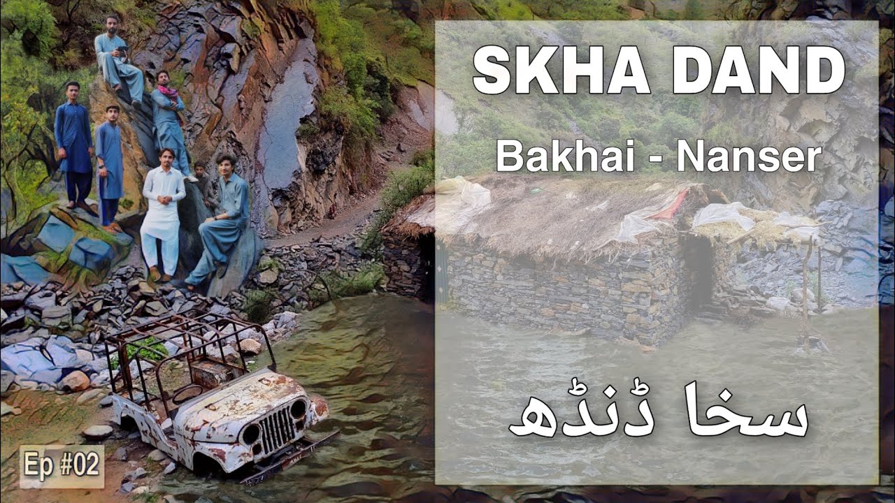 BAKHAI, NANSER - BUNER | Ep #02 - YouTube