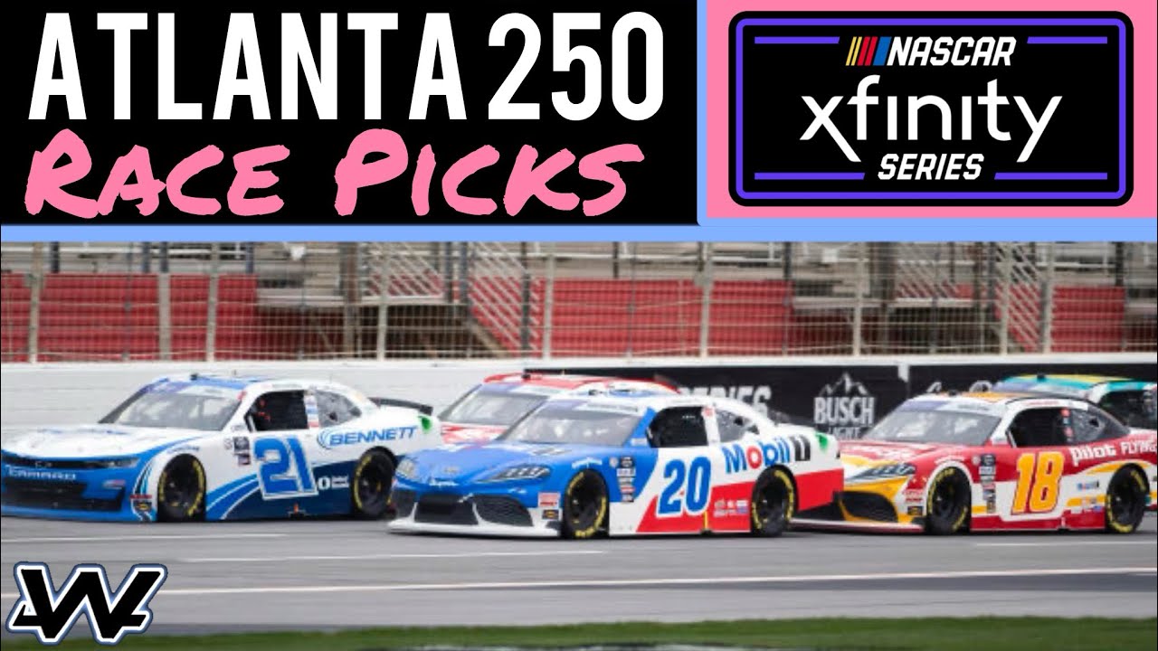 My 2024 NASCAR Xfinity Series Raptor 250 at Atlanta Race Picks - YouTube