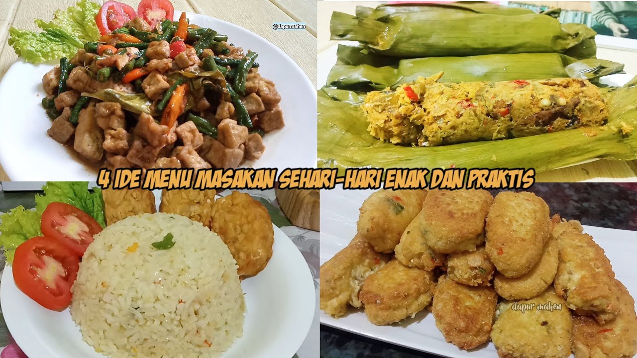 4 IDE MENU MASAKAN SEHARI-HARI ENAK DAN PRAKTIS || TANPA BINGUNG LAGI ...