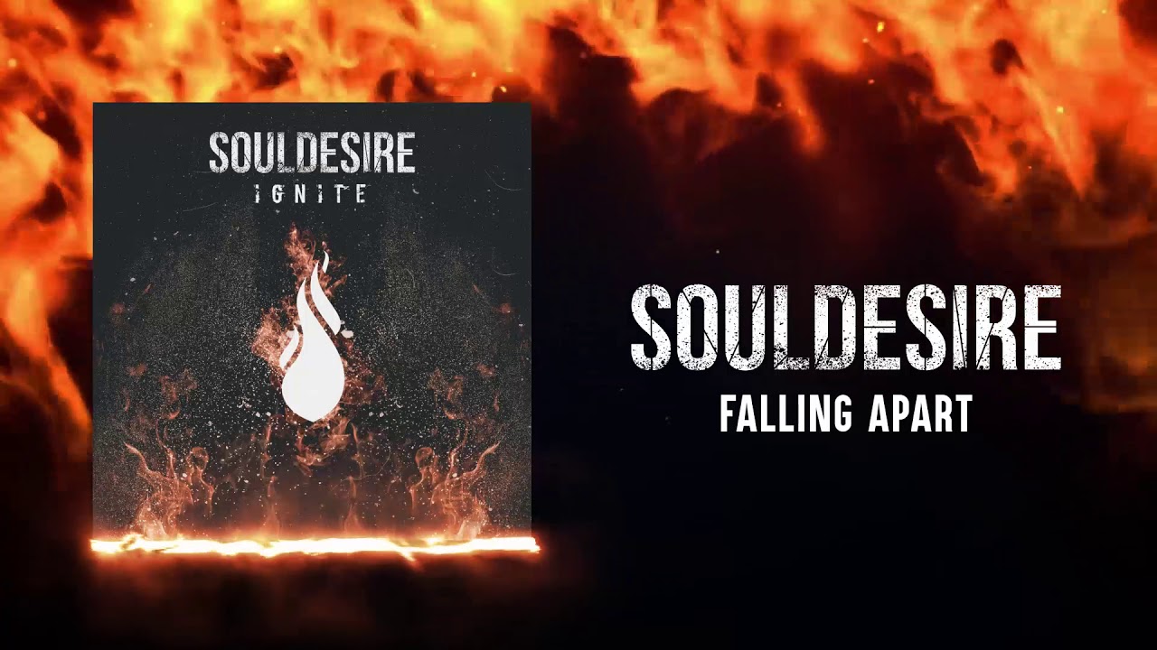 Soul Desire - Falling Apart - YouTube