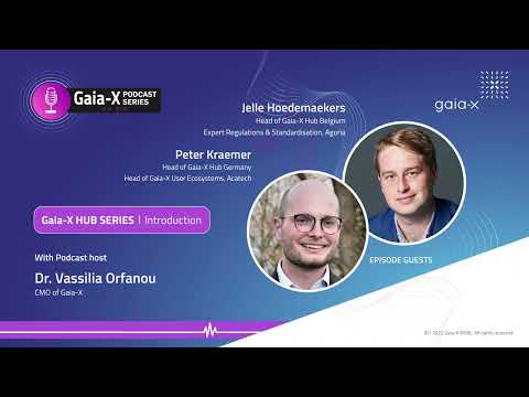 Gaia-X Podcast - Hub Series - Introduction Episode