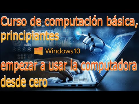 Curso de computación básica, principiantes en Windows 10 Parte1 - YouTube