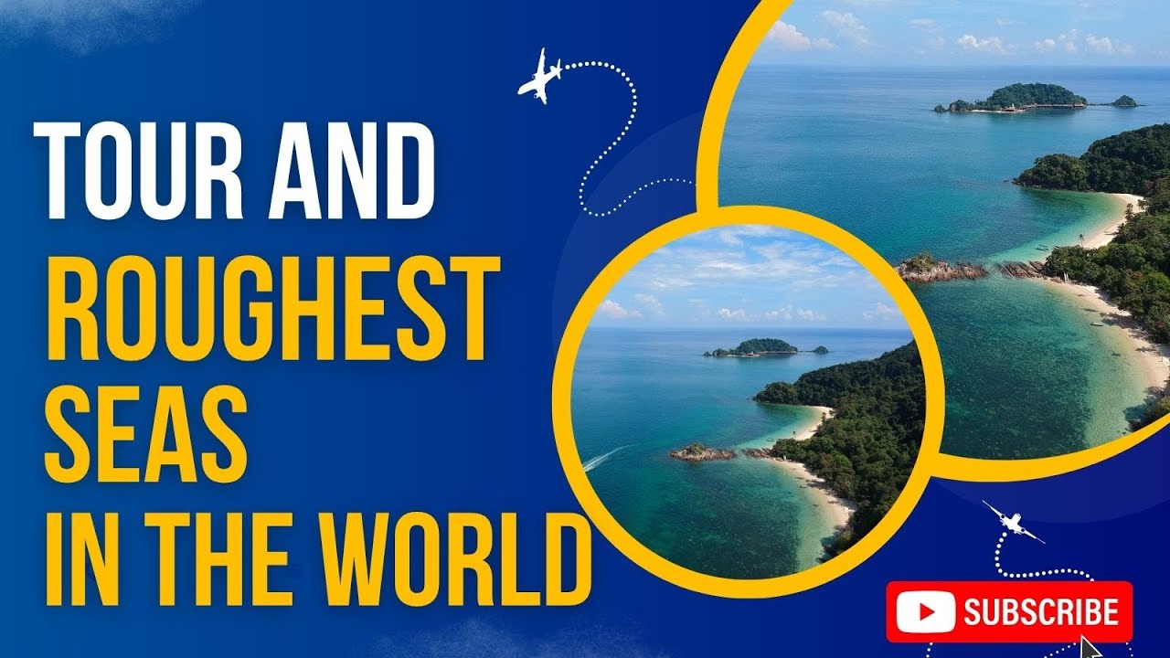 Top 10 Roughest Seas in the World | Deadliest Oceans & Dangerous Waters ...