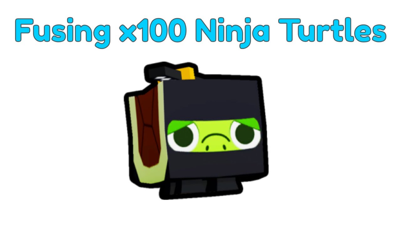 Fusing x100 NINJA TURTLES in Pet Simulator 99! - YouTube
