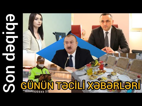 GÜNÜN TƏCİLİ XƏBƏRLƏRİ (19.06.2020) son xeberler bugun 2020