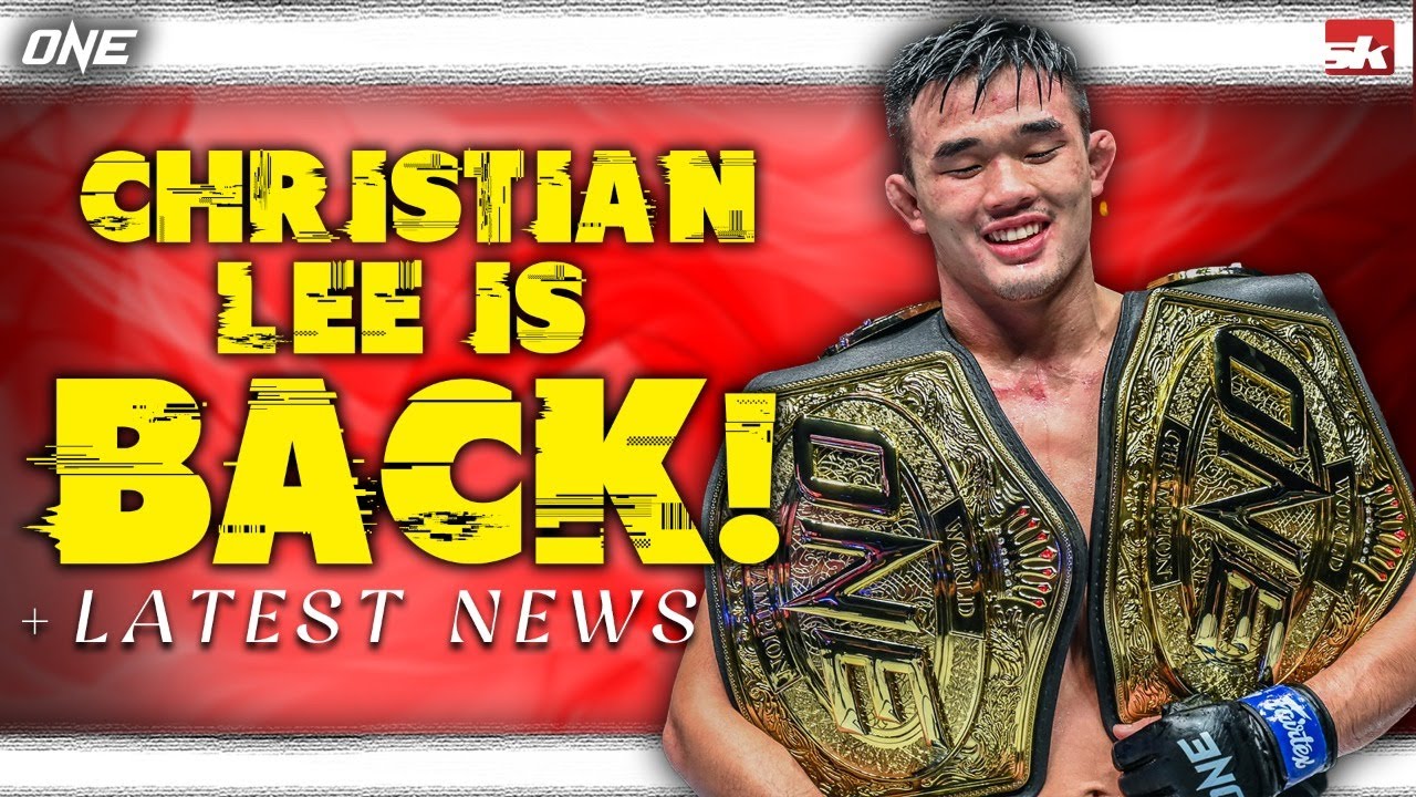 Christian Lee's return + Adrian Lee's next fight, new matchups | ONE ...