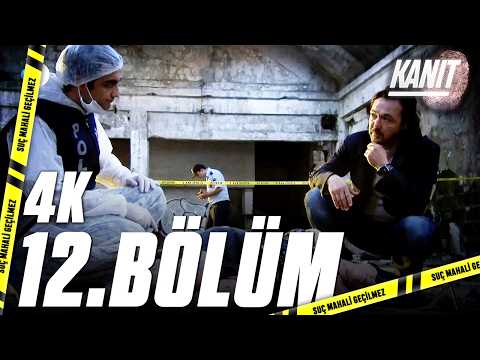 Kanıt 12. Bölüm | 4K İzle!